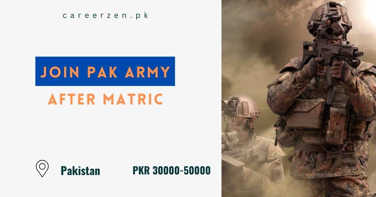 Join Pak Army After Matric - Apply Now