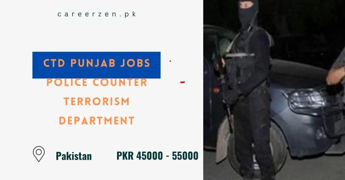 CTD Punjab Jobs 2025 - Police Counter Terrorism Department