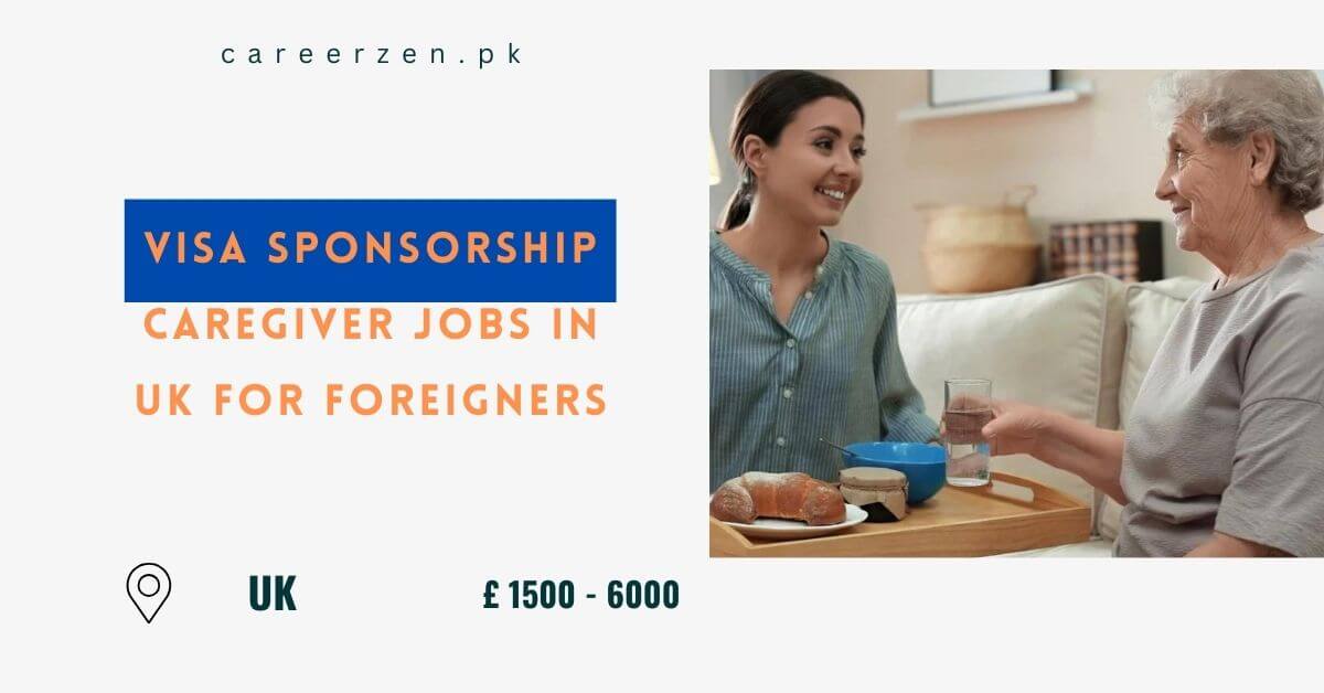 Visa Sponsorship Caregiver Jobs in UK for Foreigners 2024