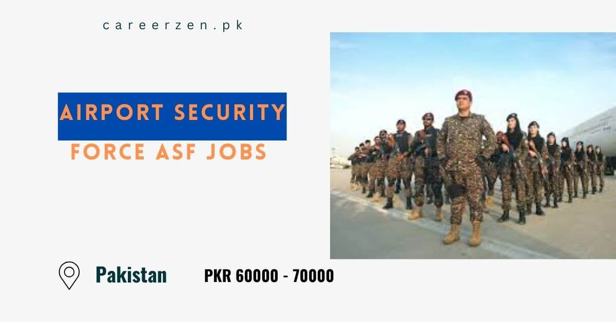 Airport Security Force ASF Jobs 2025 - Apply Now