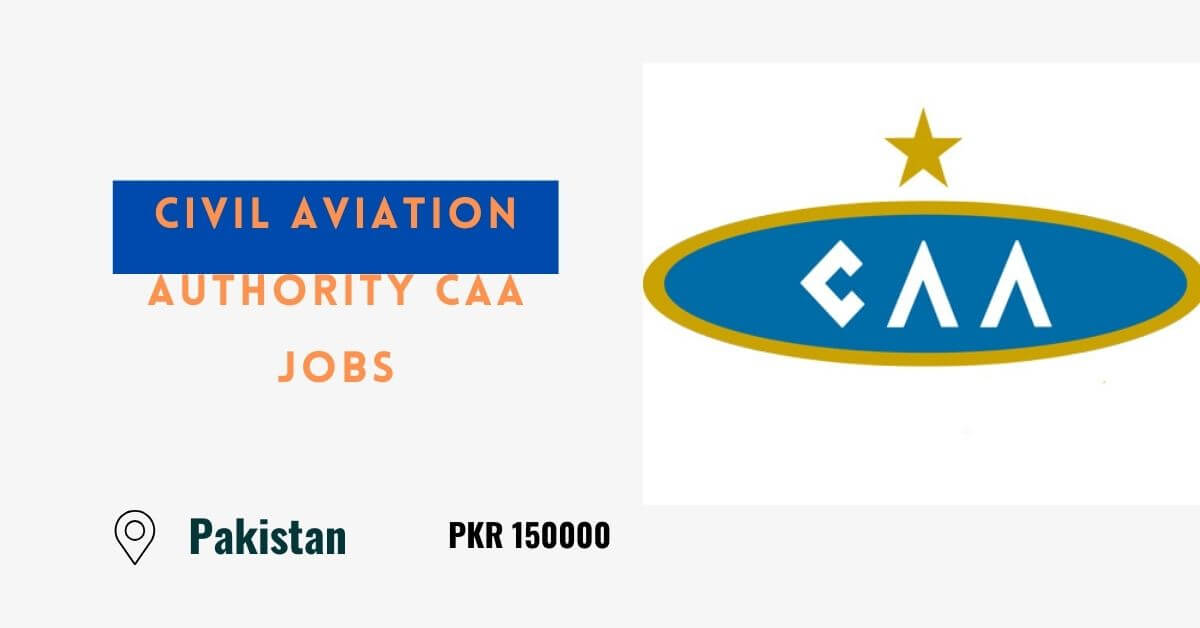 Civil Aviation Authority CAA Jobs 2024 - Apply Online