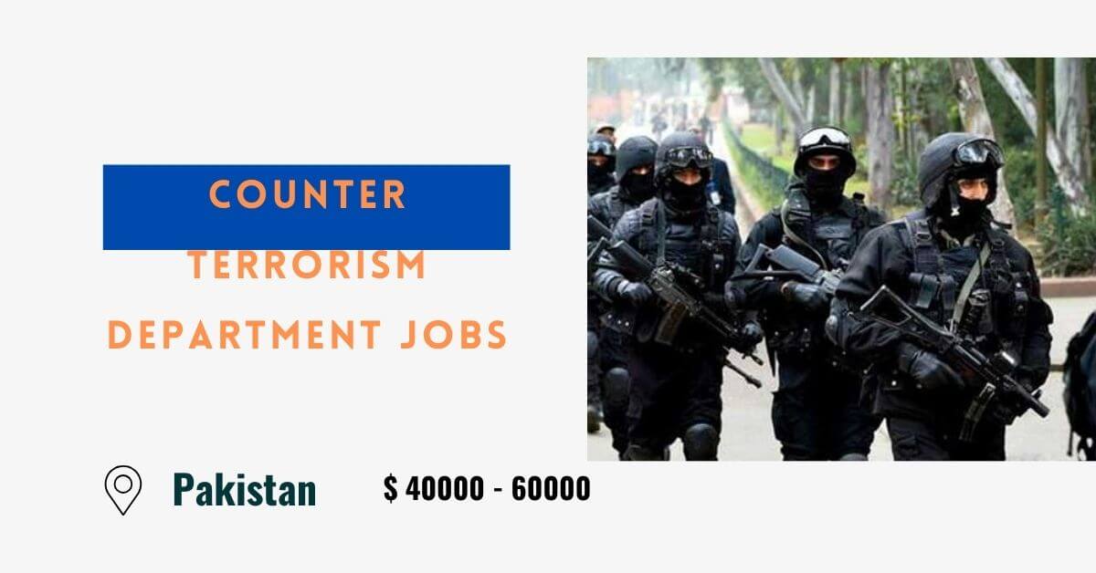 Counter Terrorism Department Jobs 2024 - Apply Now
