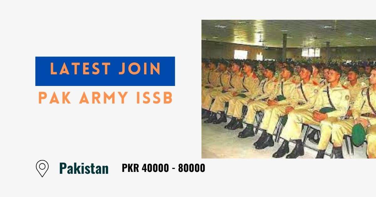 Latest Join Pak Army ISSB 2024 - Apply Now