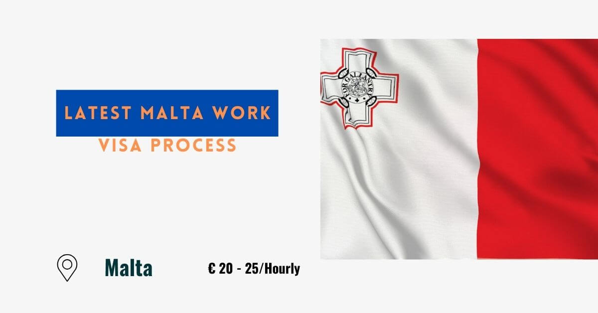 Latest Malta Work Visa Process 2024 - Visit Now