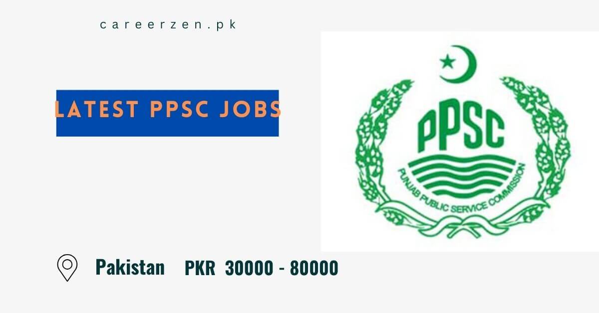 Latest PPSC Jobs 2025 - Quick Apply