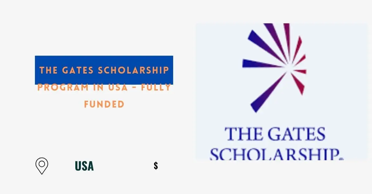 The Gates Scholarship Program in USA - Fully Funded