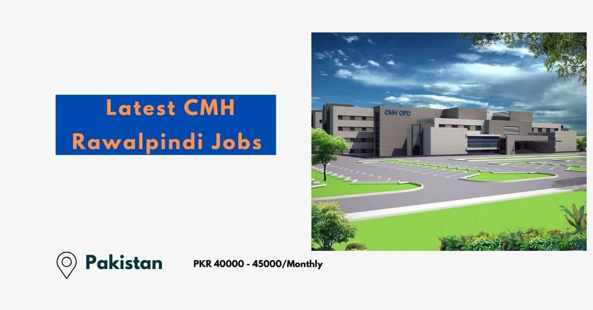 Latest CMH Rawalpindi Jobs 2025 - Apply Now