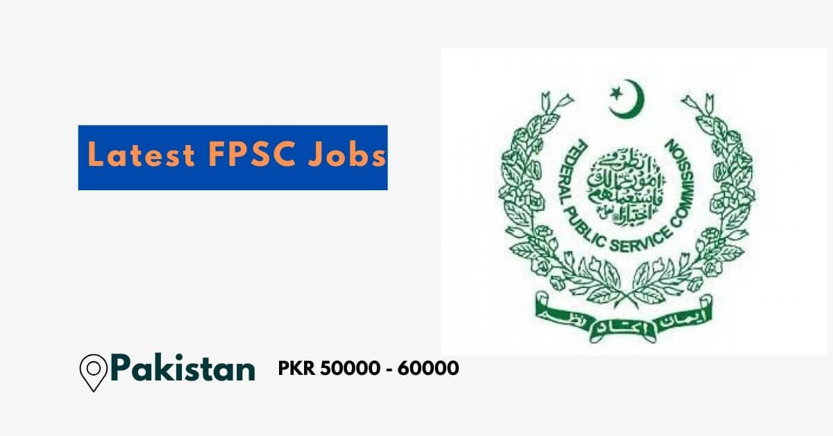 Latest FPSC Jobs 2024 - Apply Now