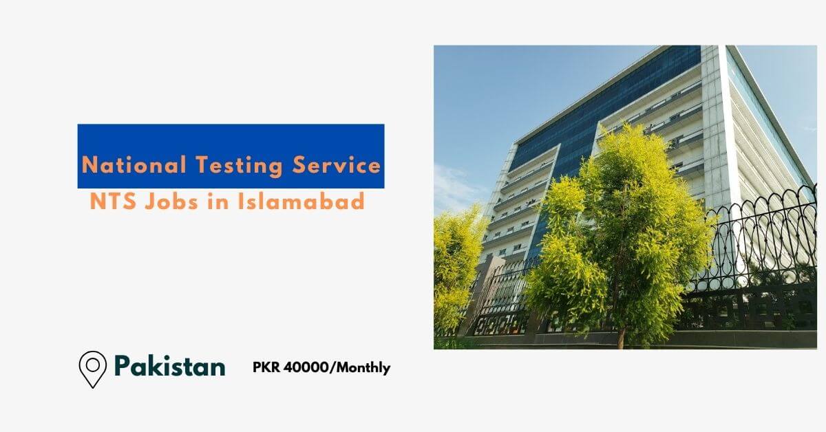 National Testing Service NTS Jobs in Islamabad 2025
