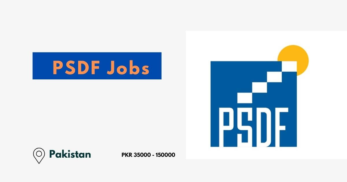 PSDF Jobs - Punjab Skills Development Fund