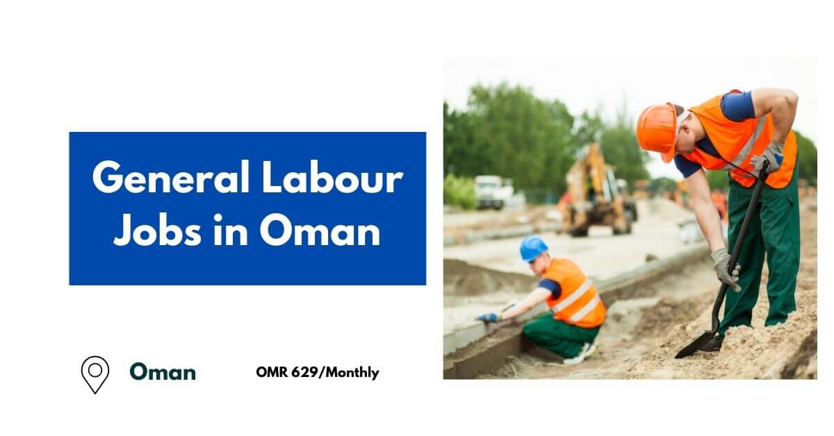 General Labour Jobs in Oman 2025 - Work Visa