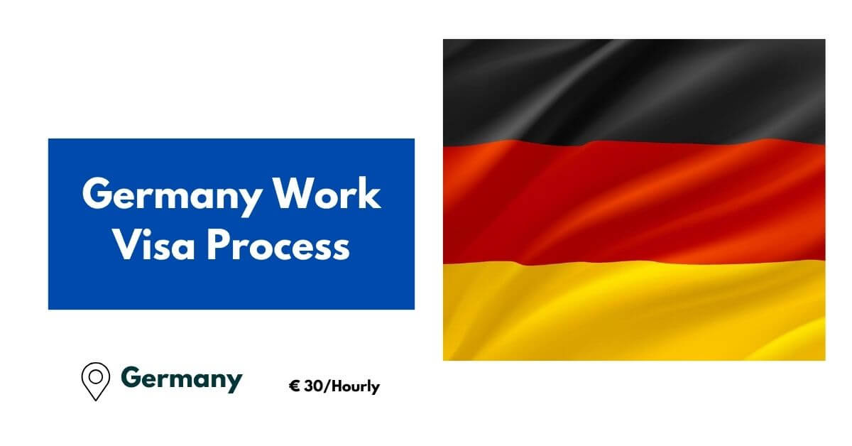 Germany Work Visa Process 2024 - Apply Now