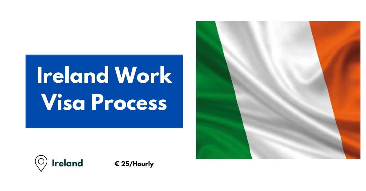 Ireland Work Visa Process 2024 - Apply Now
