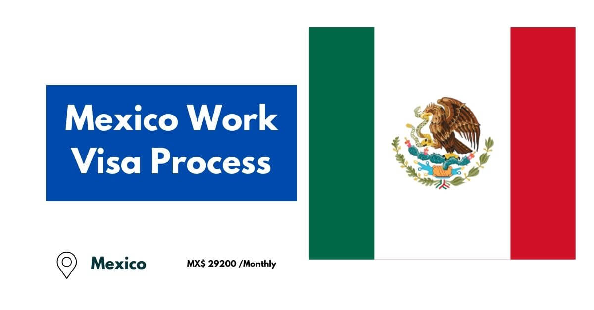 Mexico Work Visa Process 2024 - Apply Now